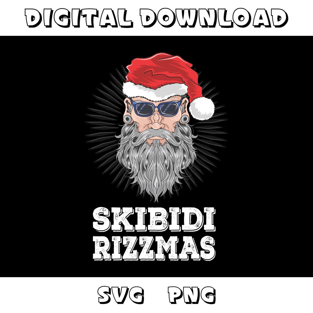 Skibidi Rizzmas SVG PNG, Merry Rizzmas PNG, Santa Bruh Christmas Png ...