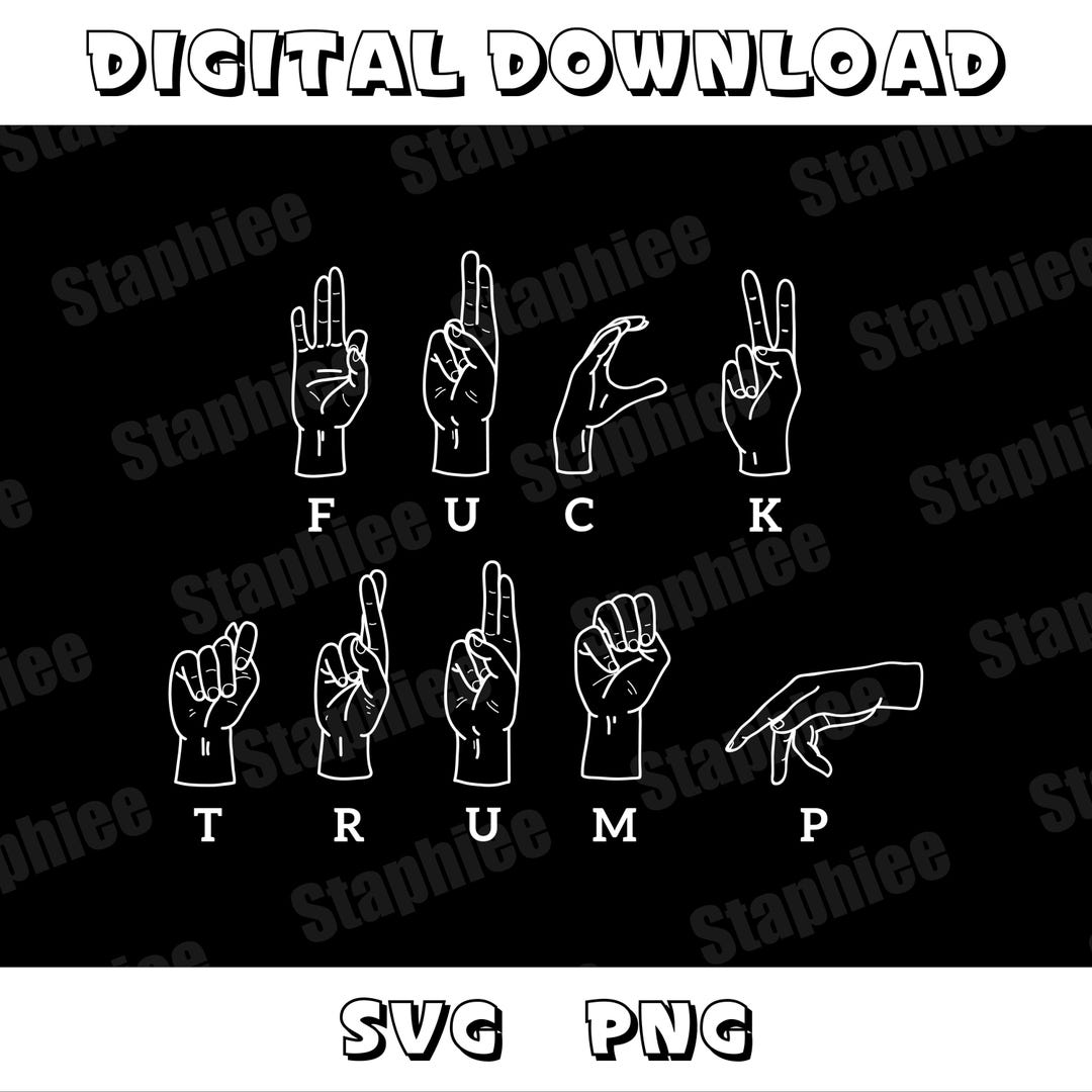Subtle Anti-trump SVG PNG, FDT Sign Language Shirt, Democrat Shirt ...