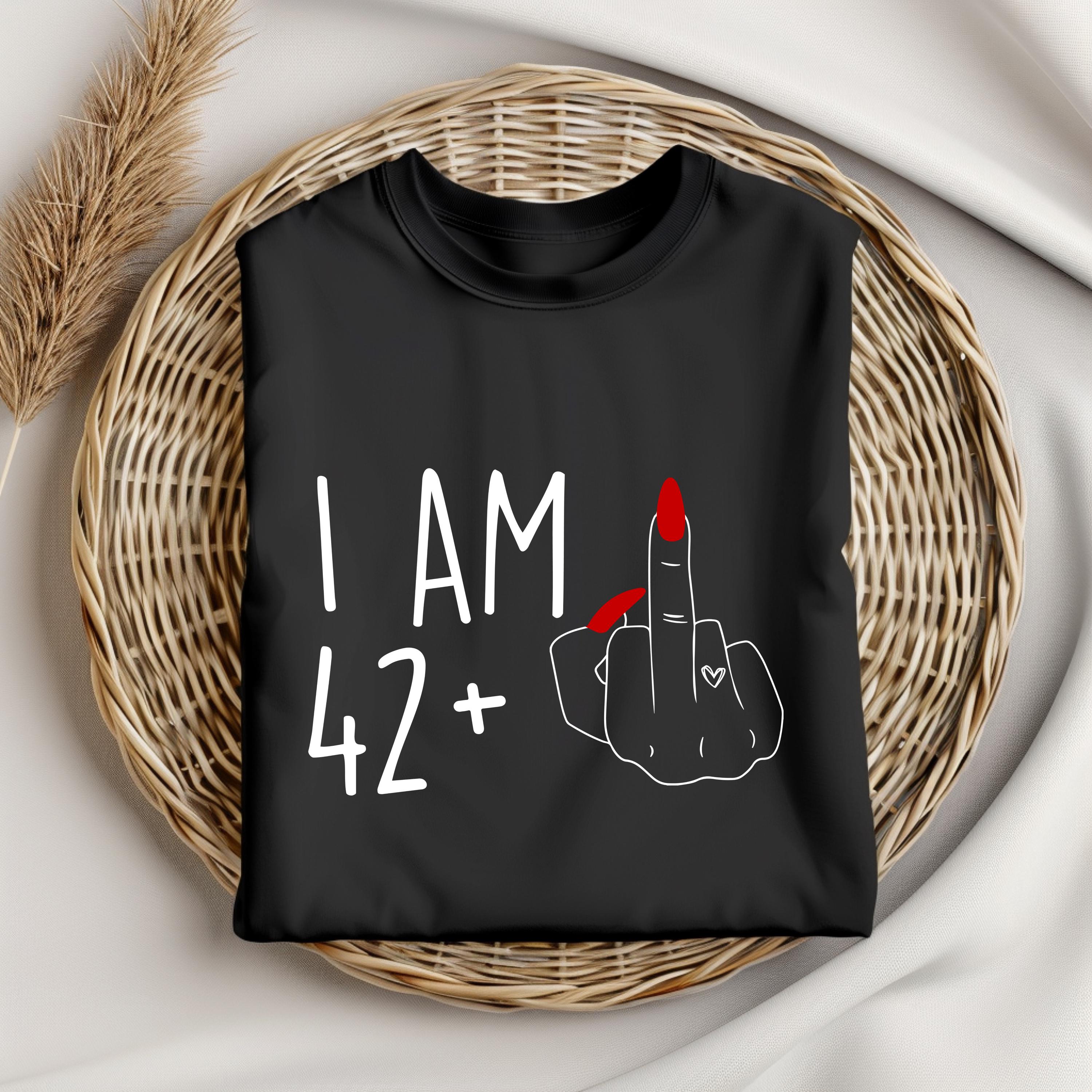 I Am 42 Plus 1 Middle Finger SVG PNG, Funny Math 43th Birthday SVG, I ...