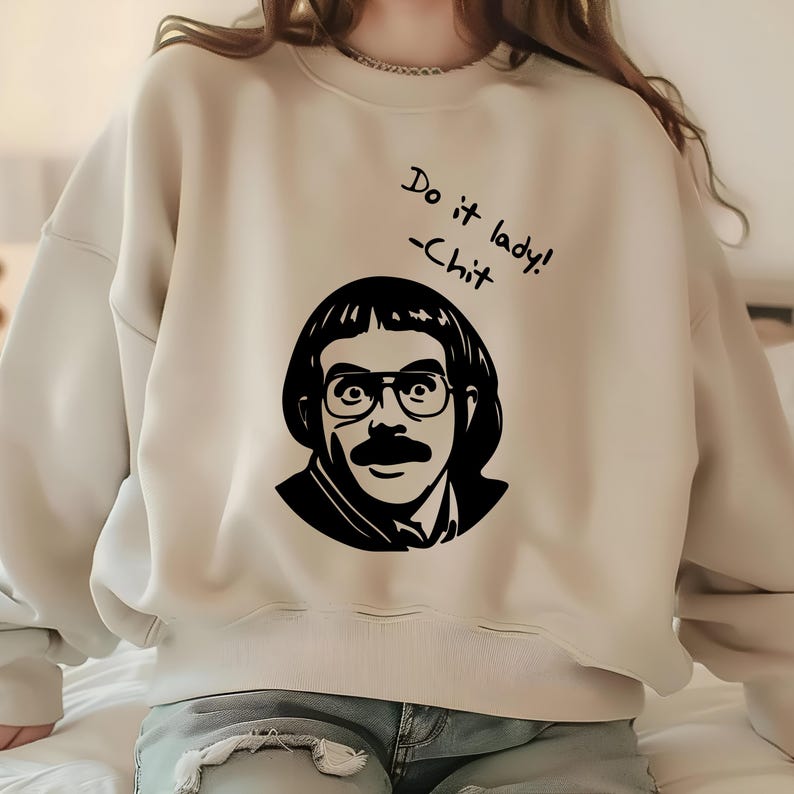Do It Lady Chit SVG PNG, Viral Tiktok Quote Png, Humor Meme Gift Shirt ...