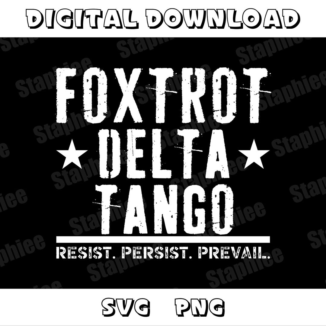 Foxtrot Delta Tango SVG PNG, Anti-trump Png, Not Subtle Anti-trump Svg ...