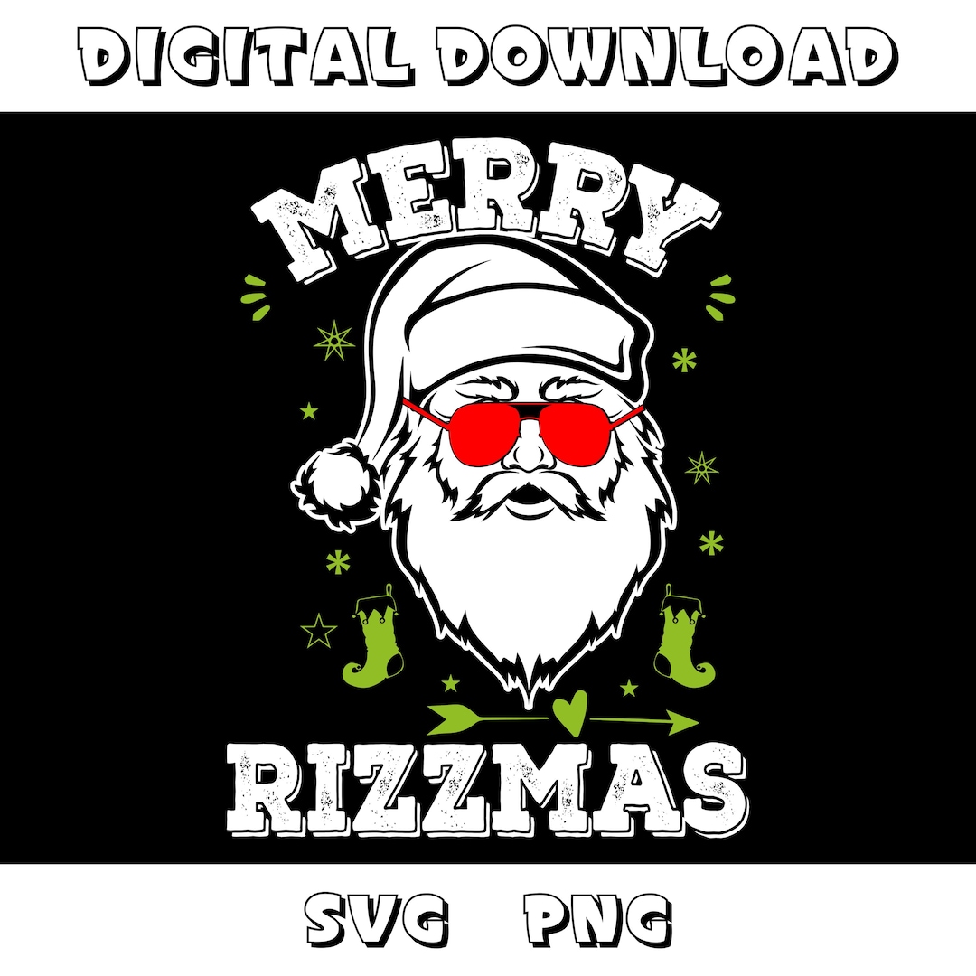 Merry Rizzmas SVG PNG, School Funny Christmas, Christmas Rizz Santa ...