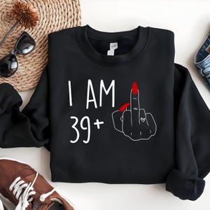 I Am 39 Plus 1 Middle Finger SVG PNG, Funny Math 40th Birthday SVG, I ...