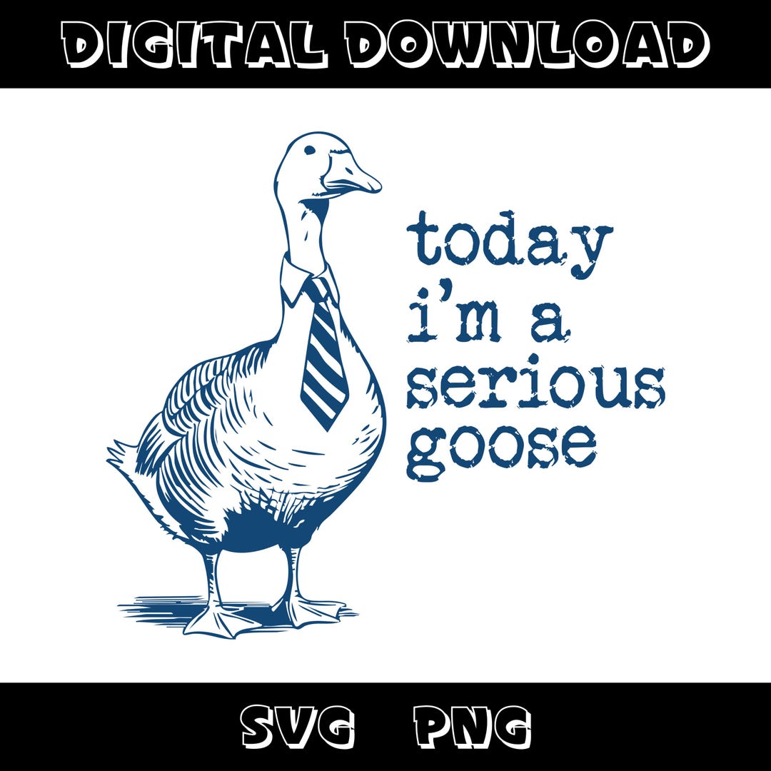 Today I'm a Serious Goose SVG PNG Funny Lifting Weights Gym Fitness ...