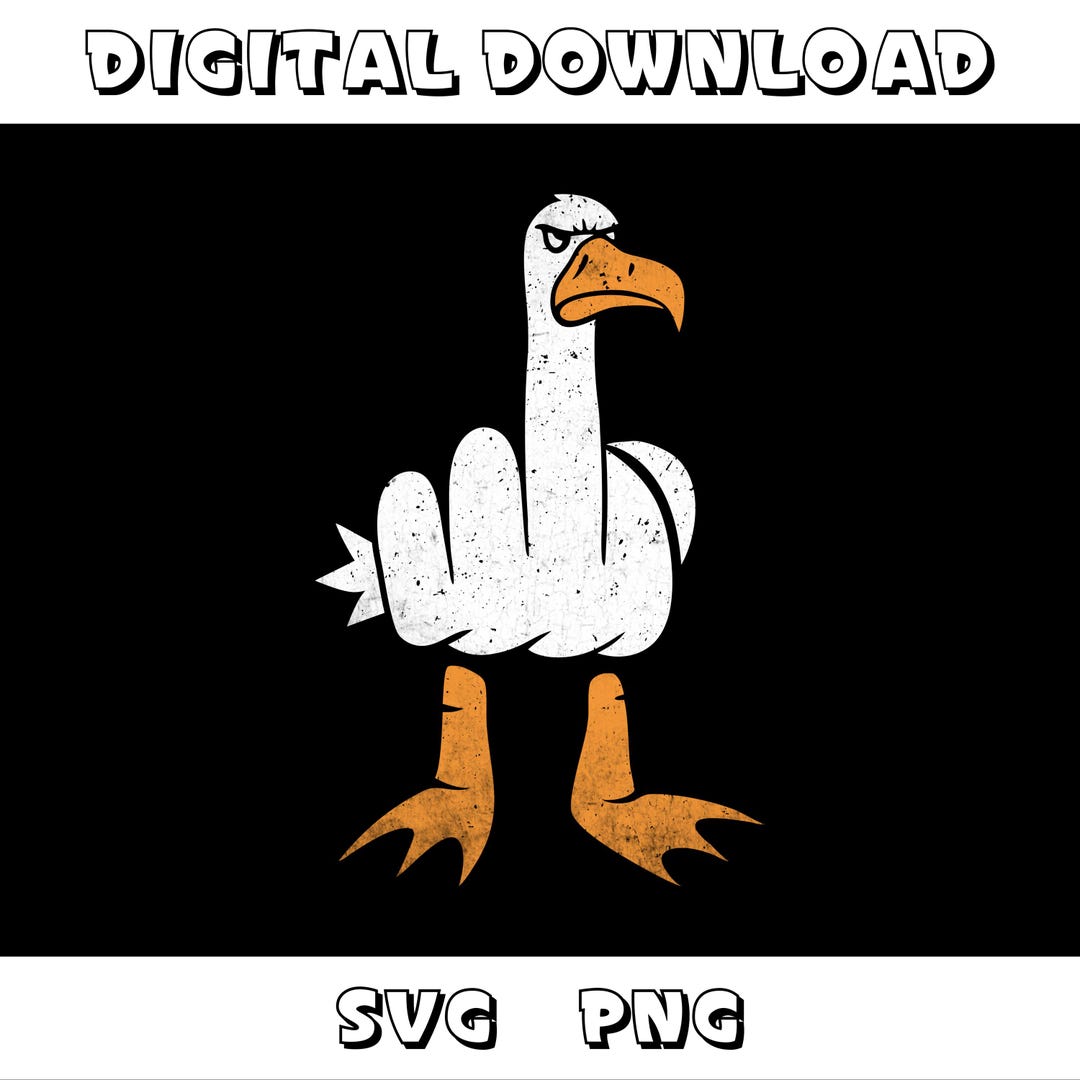 Rude Seagull SVG PNG, Middle Finger Seagull Shirt, Adult Humor Shirt ...