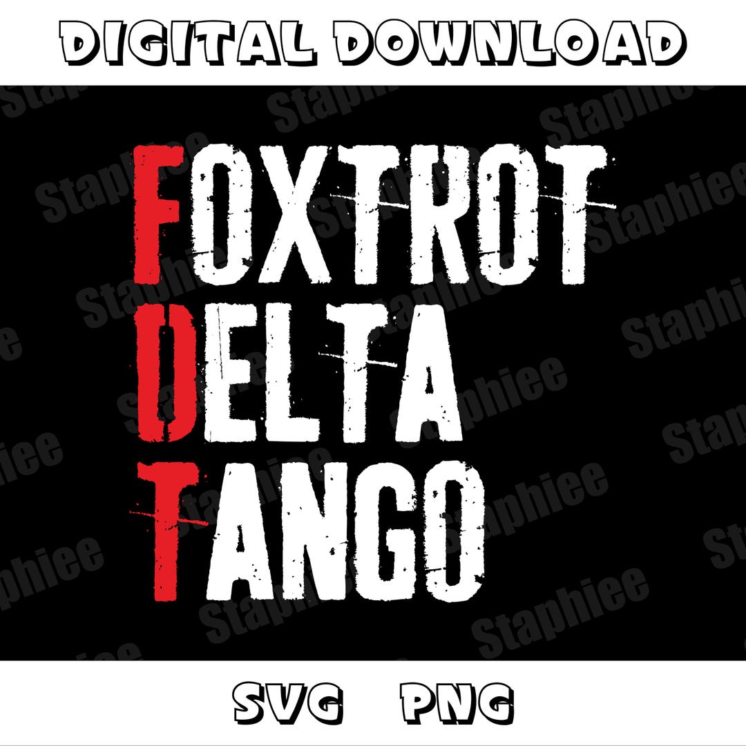 Foxtrot Delta Tango SVG PNG, Anti-trump Png, Not Subtle Anti-trump Svg ...