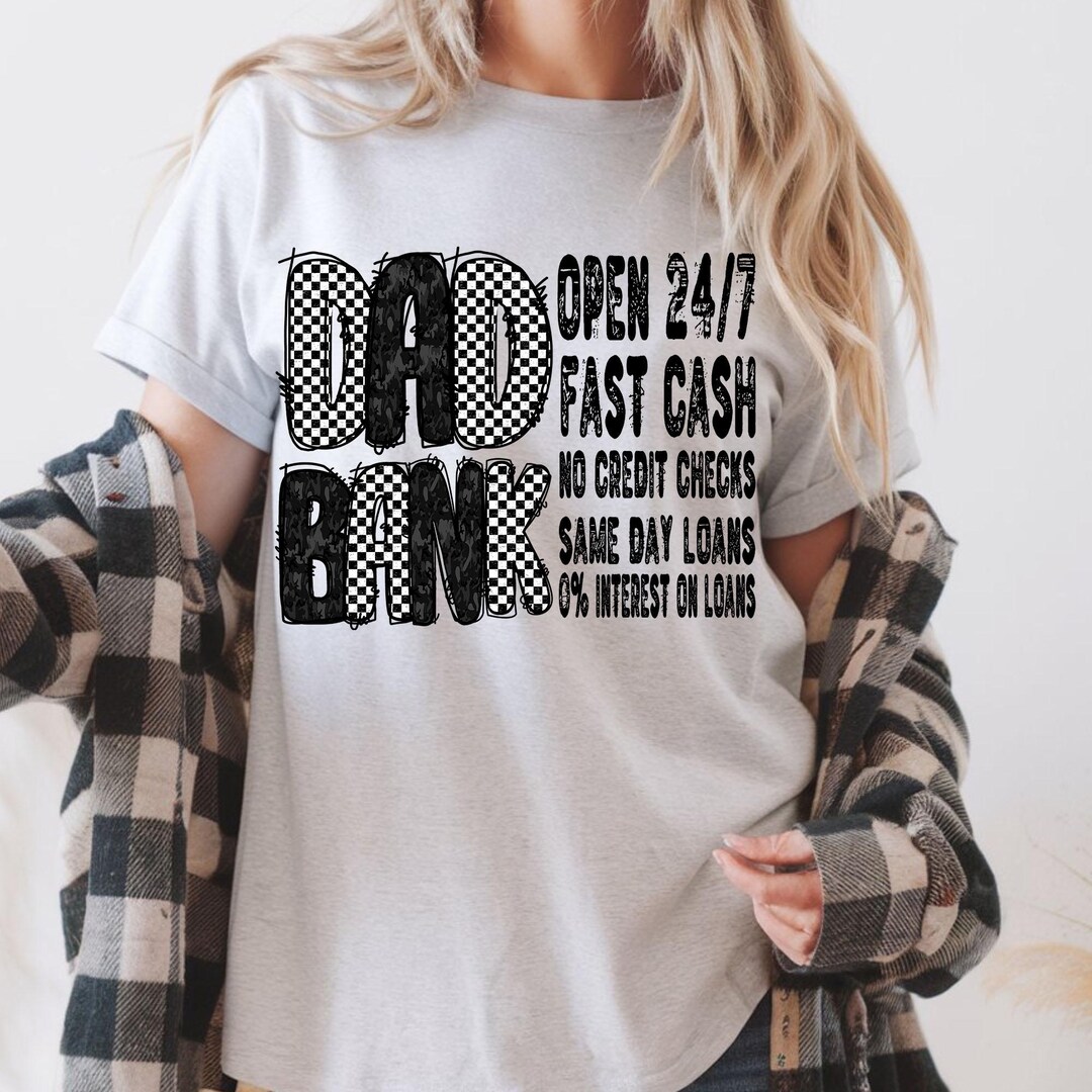 Dad Bank Png, Bank of Dad Png, Father's Day Png, Funny Dad PNG ...