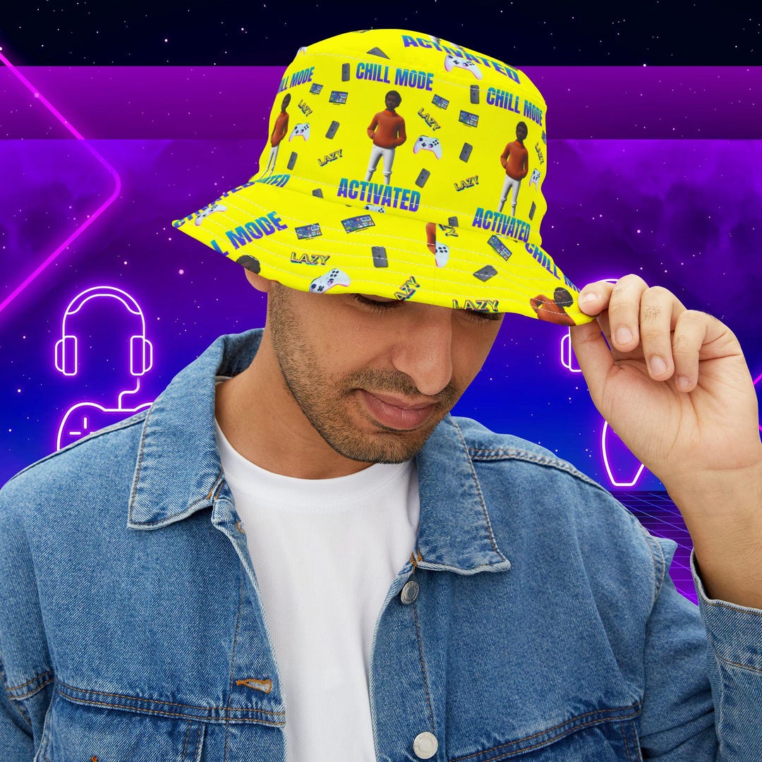 Chill Mode Activated Bucket Hat Gamer Youtuber Content Creator Lazy ...