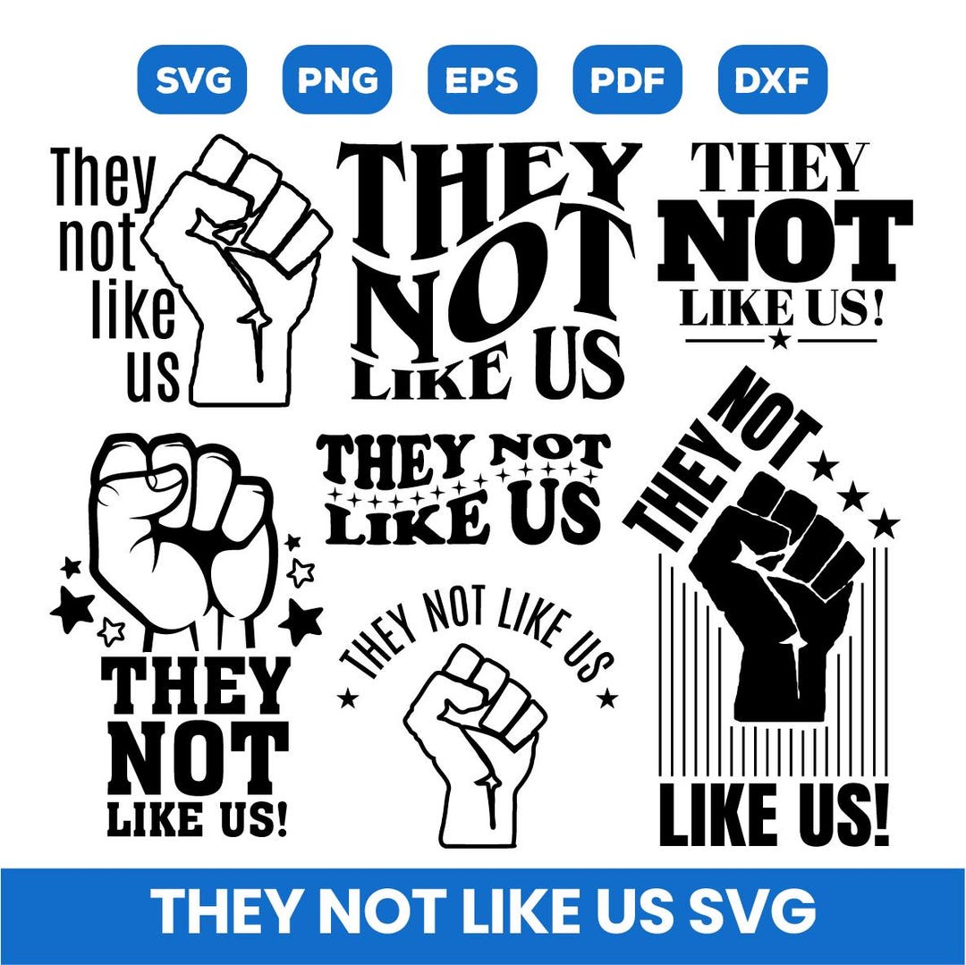 They Not Like Us Svg, Rapper Gifts Png, They Not Like Us Black History ...