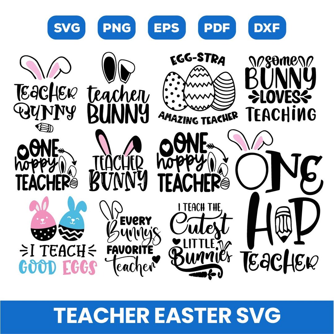 Teacher Easter Svg, Easter Teacher Svg Bundle, Teacher Bunny Svg, Happy ...