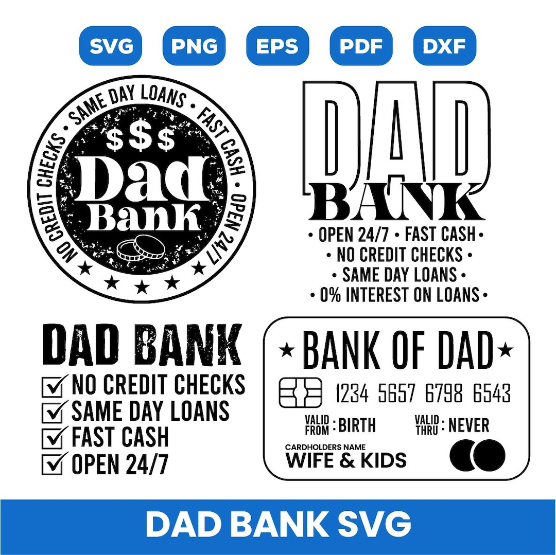 Dad Bank SVG, Bank of Dad Svg, Father's Day Svg, Best Dad Svg ...