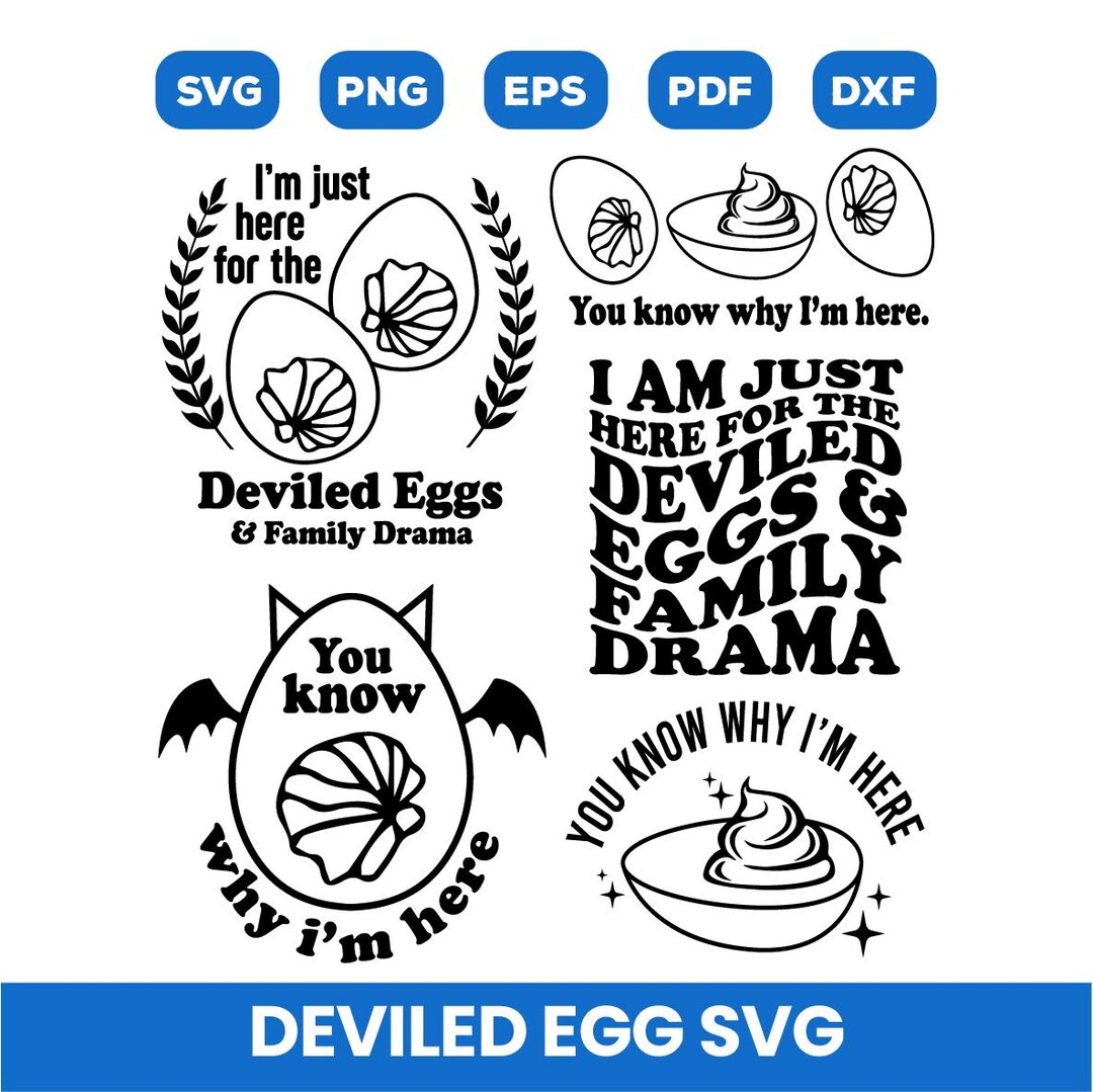 Deviled Egg Svg Bundle, You Know Why I’m Here Svg, Funny Thanksgiving ...