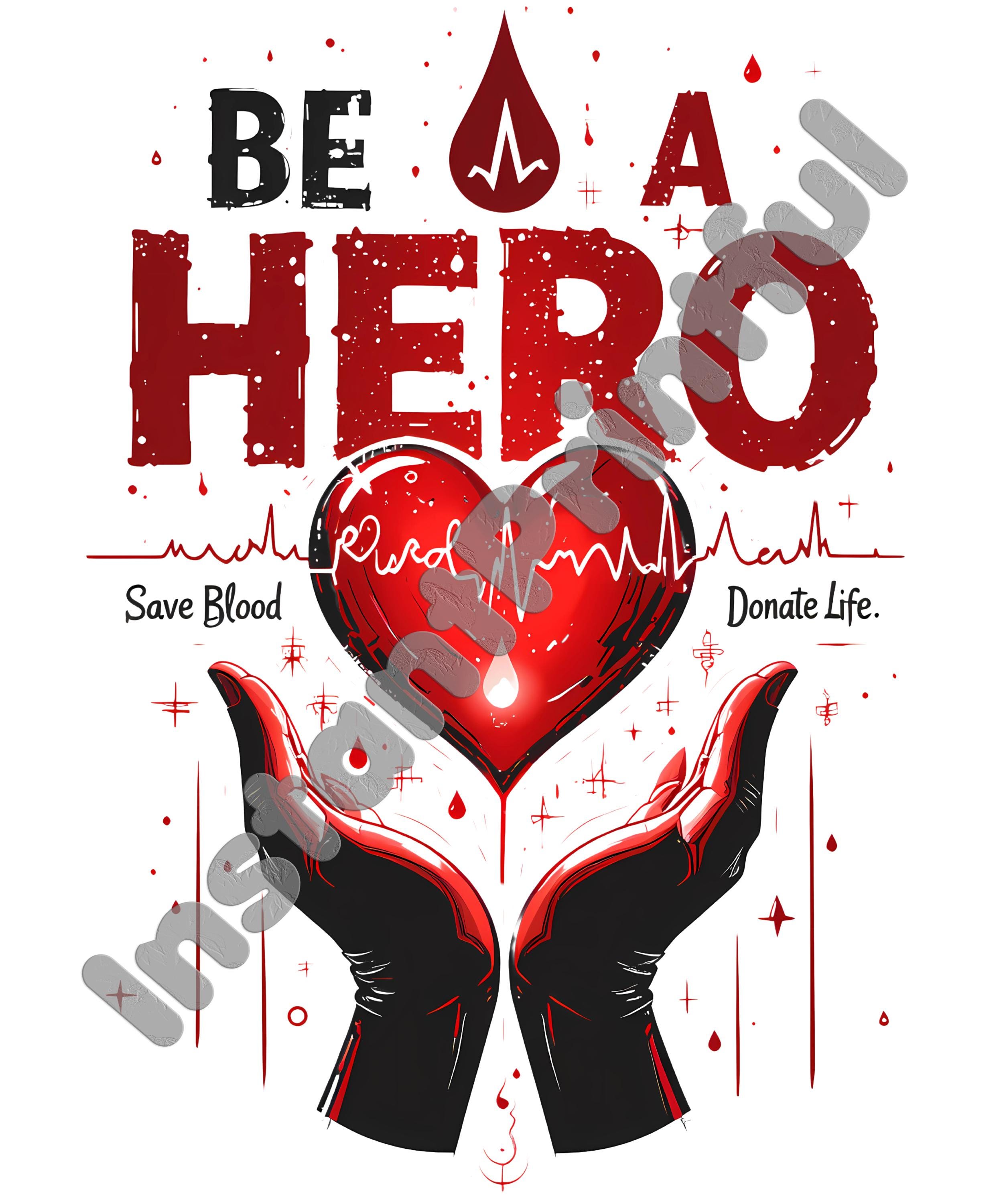 Be a Hero Blood Donation PNG Save Lives Digital Design Donor Awareness ...
