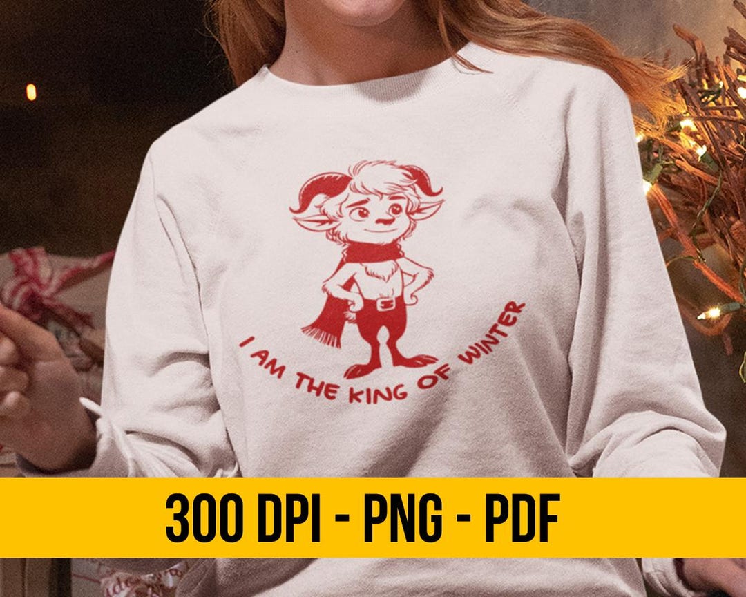 Winter King Faun Shirt Design, Christmas Holiday Sublimation (PNG & PDF ...