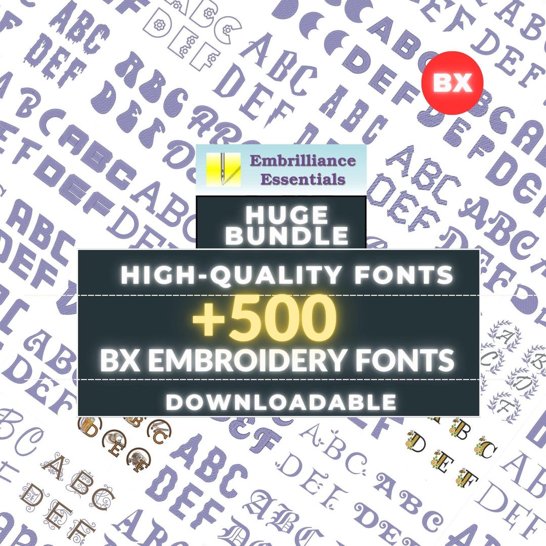 BX Embroidery Fonts Bundle 500 Fonts Embroidery Machine BX Fonts Set ...