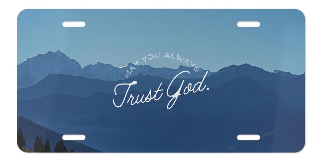 Vanity Plate, Christian Car Plate, Trust in God License Plate ...