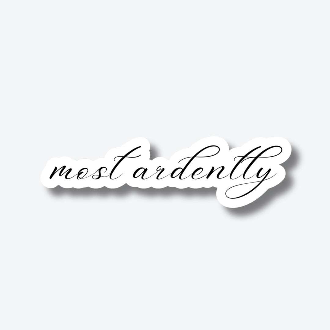 Most Ardently Sticker, Pride and Prejudice Stickers, Jane Austen ...