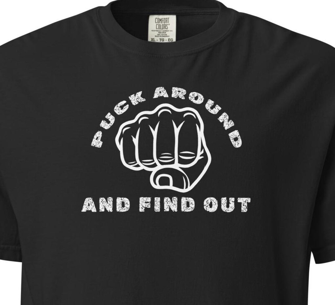 Hockey Fight Puck Around and Find Out Funny Hockey Fist Shirt for Fans ...