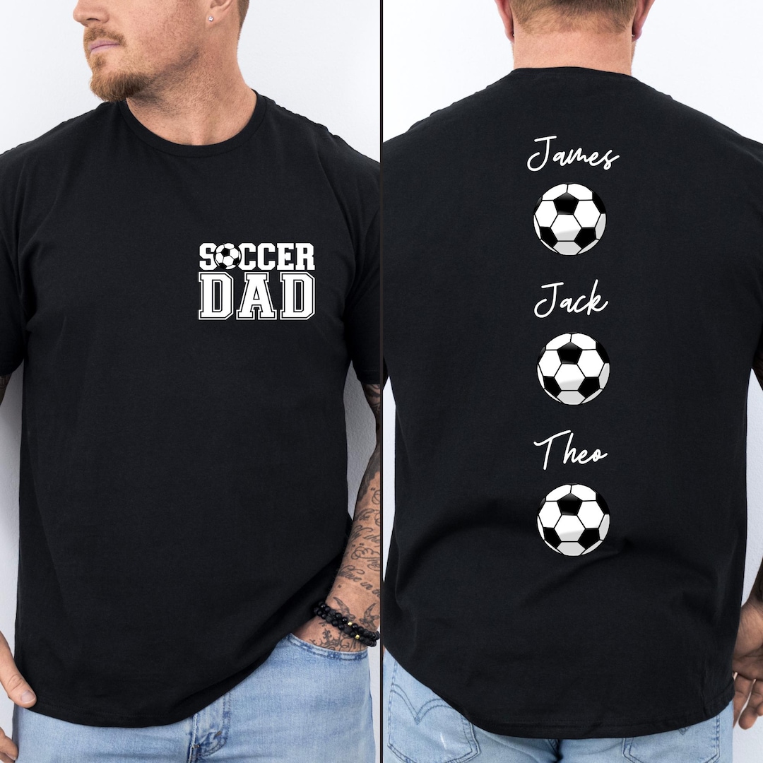 Custom Soccer Dad Shirt, Personalized Dad Shirt, Father’s Day Gift ...