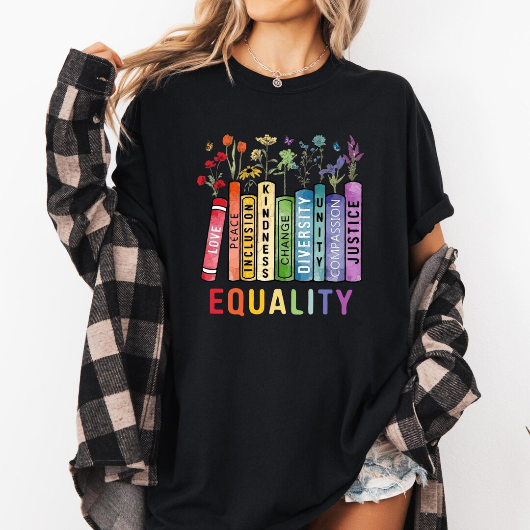 Comfort Colors® Equality Floral Books Shirt, Flower Book Shirt, Equal ...