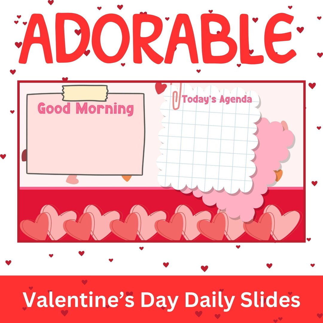 Valentine's Day Themed Daily Classroom Slides for Teachers | Editable ...