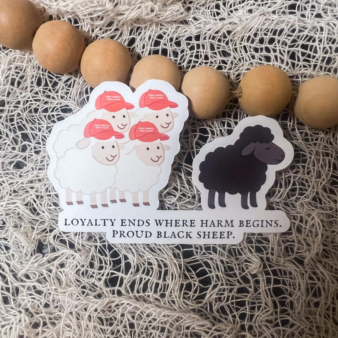 Proud Black Sheep Sticker – Anti-maga Vinyl Sticker | Loyalty Ends ...