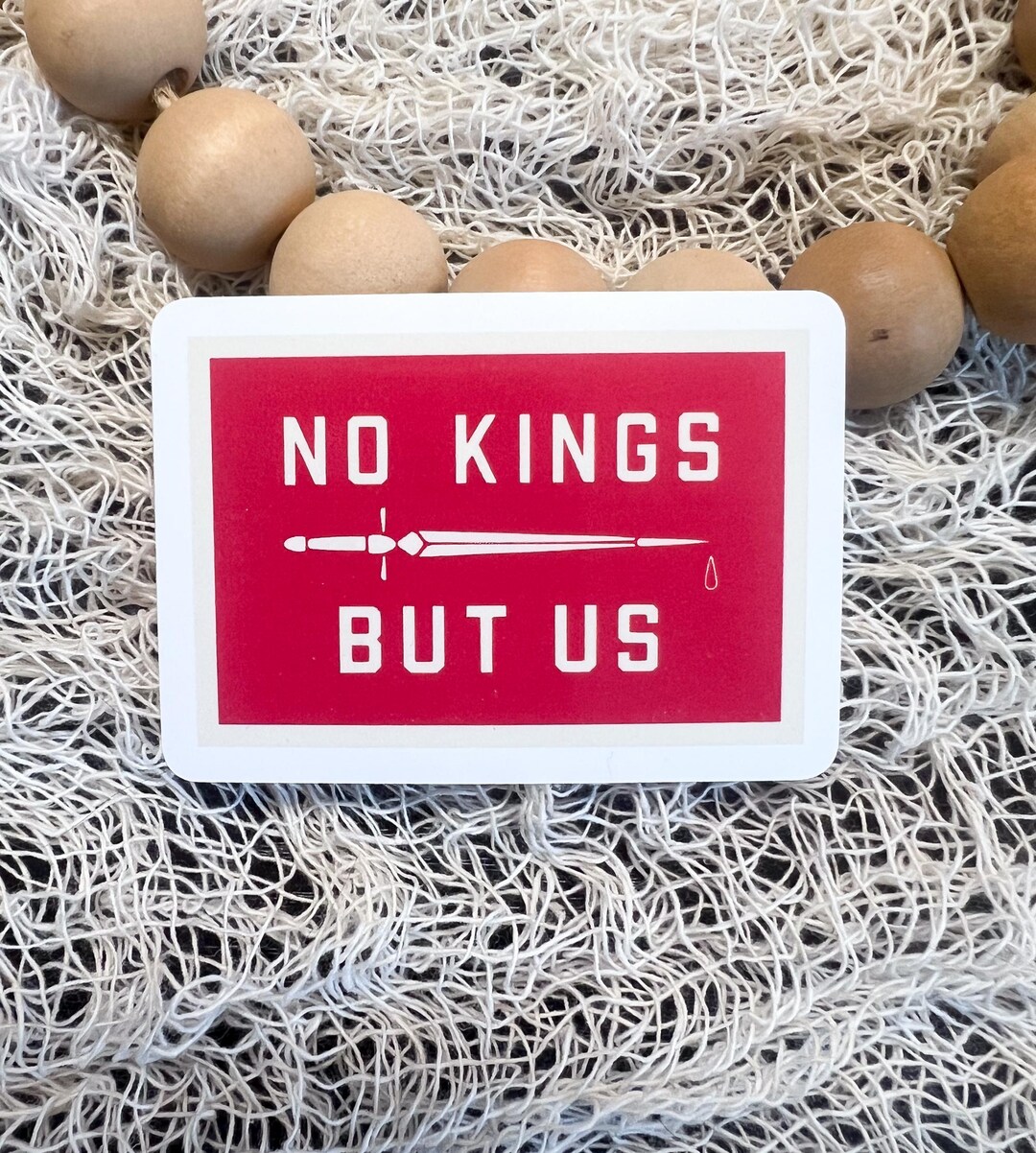 No Kings but Us Sticker: Anti-monarchy Vinyl Decal - Etsy