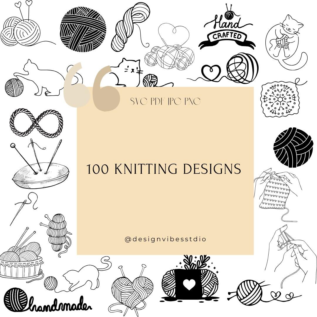 100 Knitting Svg Jpg Png Pdf – Ultimate Bundle for Crochet, Sewing & DIY - Etsy