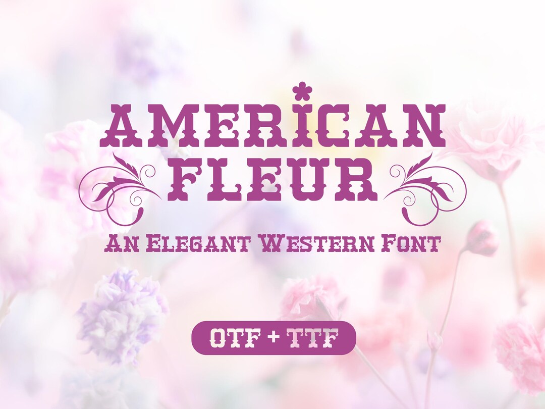 American Fleur Fancy Western Font | Elegant Display Font | Cowboy Font ...