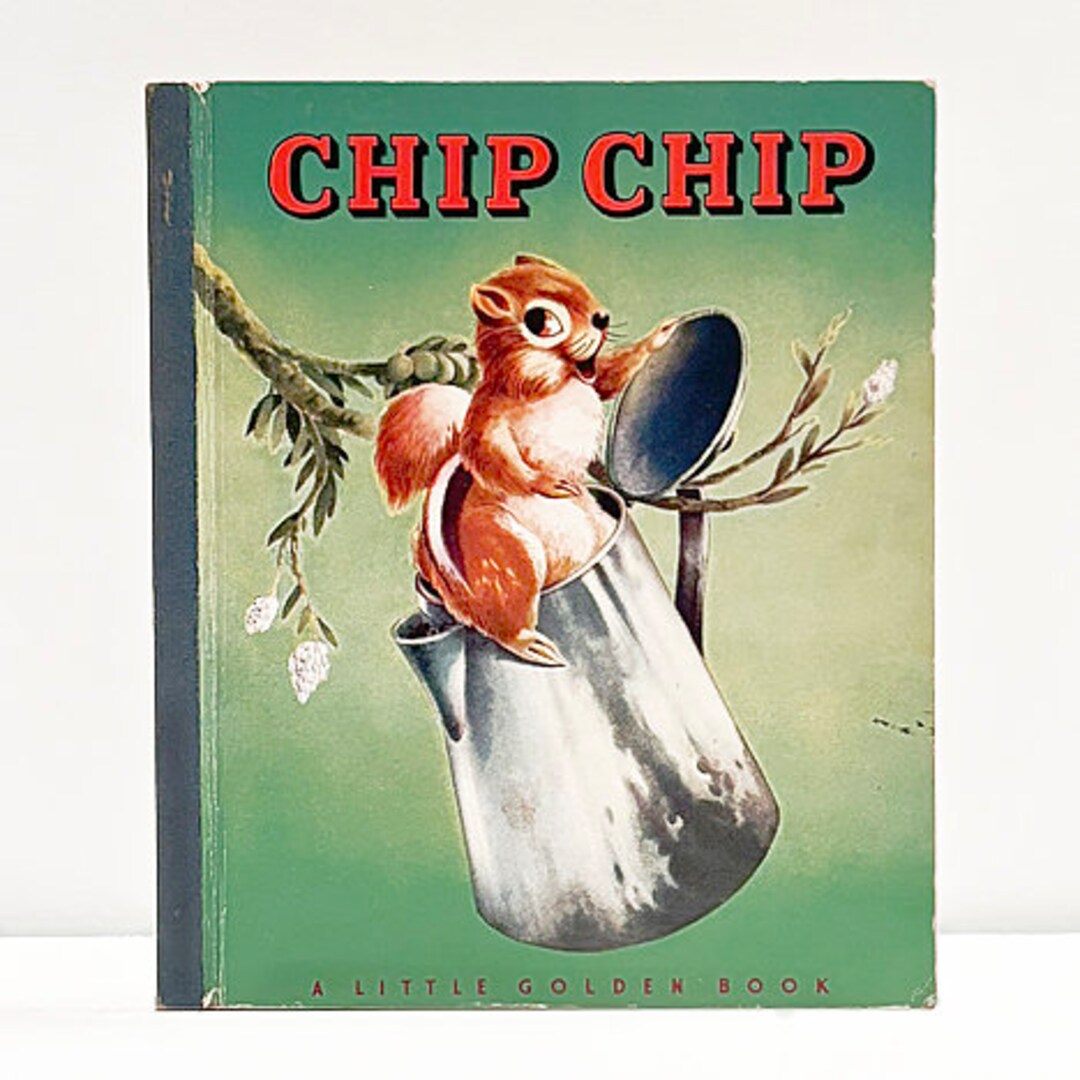1947 Chip Chip Golden Book Vintage Chip Chip Book Vintage Children's ...