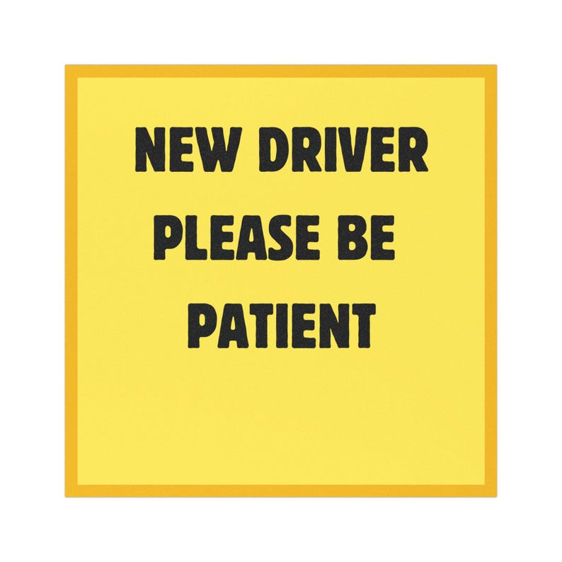 New Driver Car Magnet - Please Be Patient, Cute Car Decor for New ...