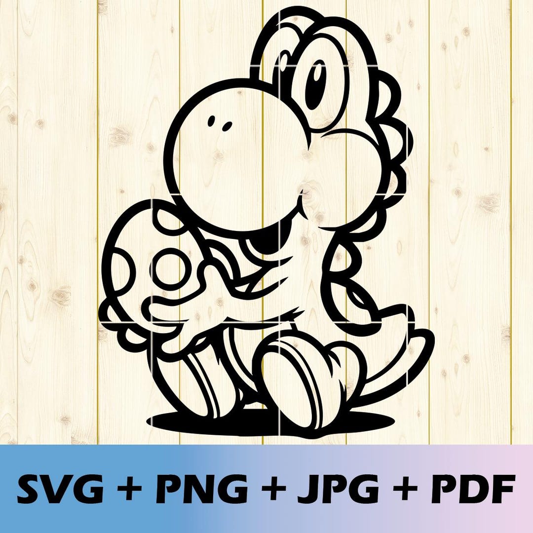Yoshi Svg / Png / Pdf / Jpg Digital Download Cricut / T-shirt / Laser ...