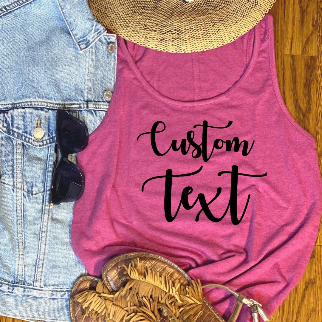 Custom Tank, Customize Your Shirt With Text, Custom Made Tank Top ...