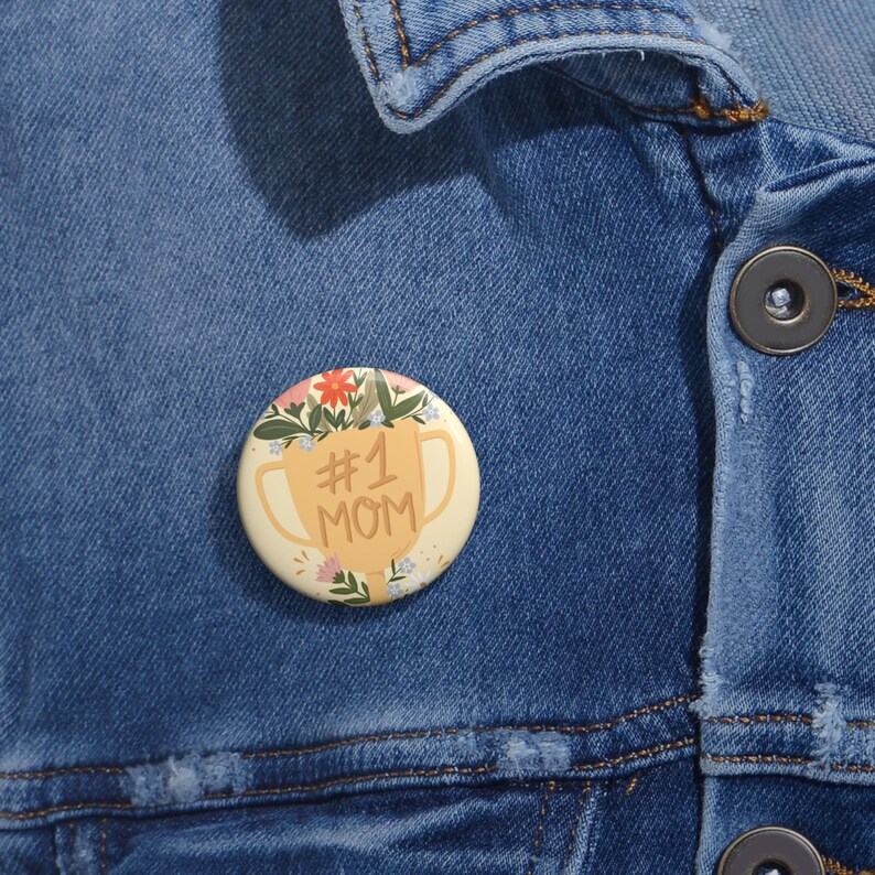 Custom Pin Buttons, No 1 Mom - Mother's Day Gift, Personalized Badge ...