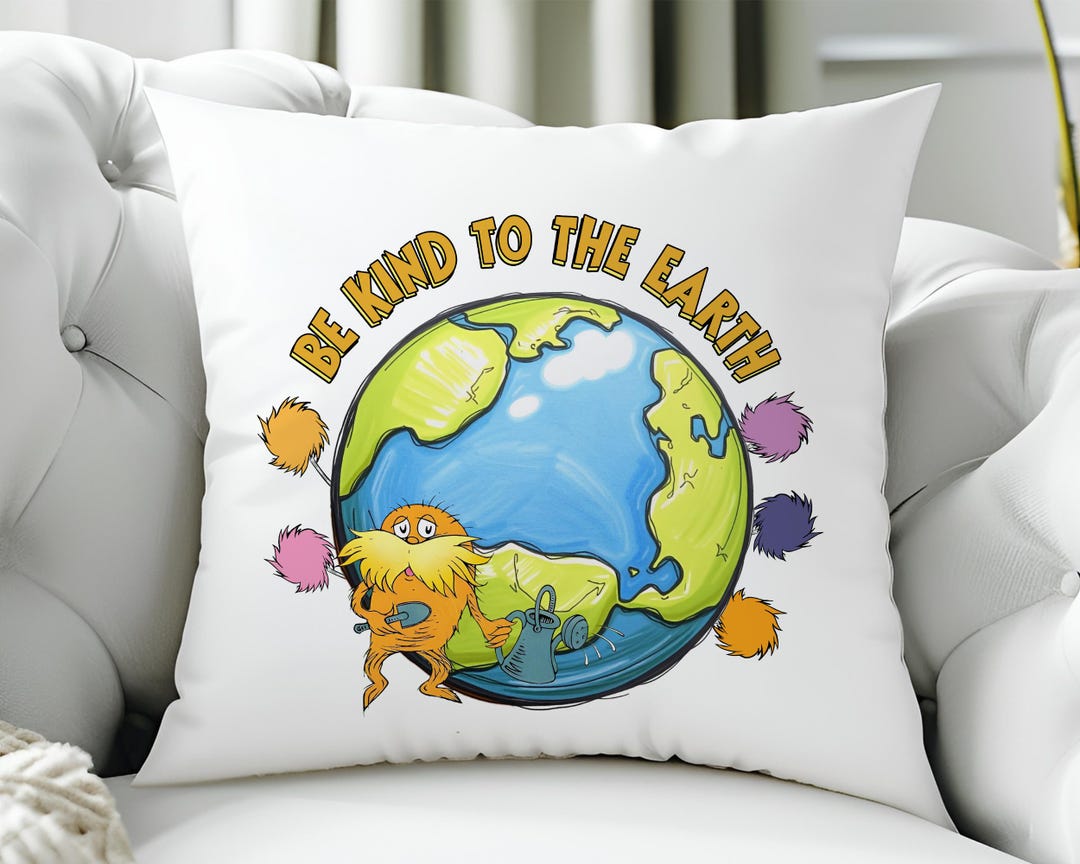 Be Kind to the Earth Throw the Lorax Pillow, Earth Day Pillow, Eco ...