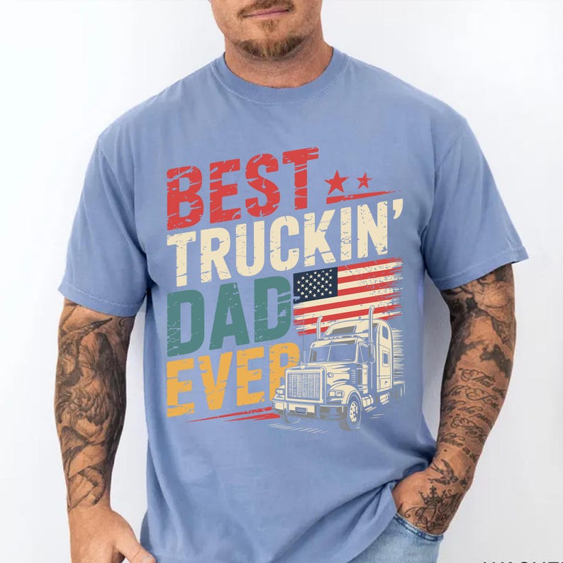 Best Truckin’ Dad Ever PNG, Trucker Dad Sublimation Design, Patriotic ...