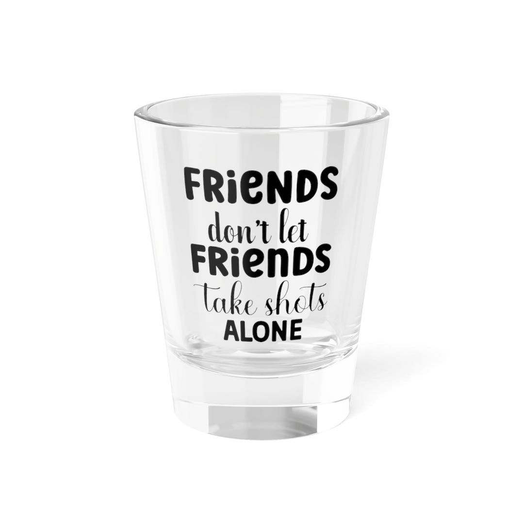 Friendship Shot Glass, Perfect for Parties, Bachelorette, Housewarming ...