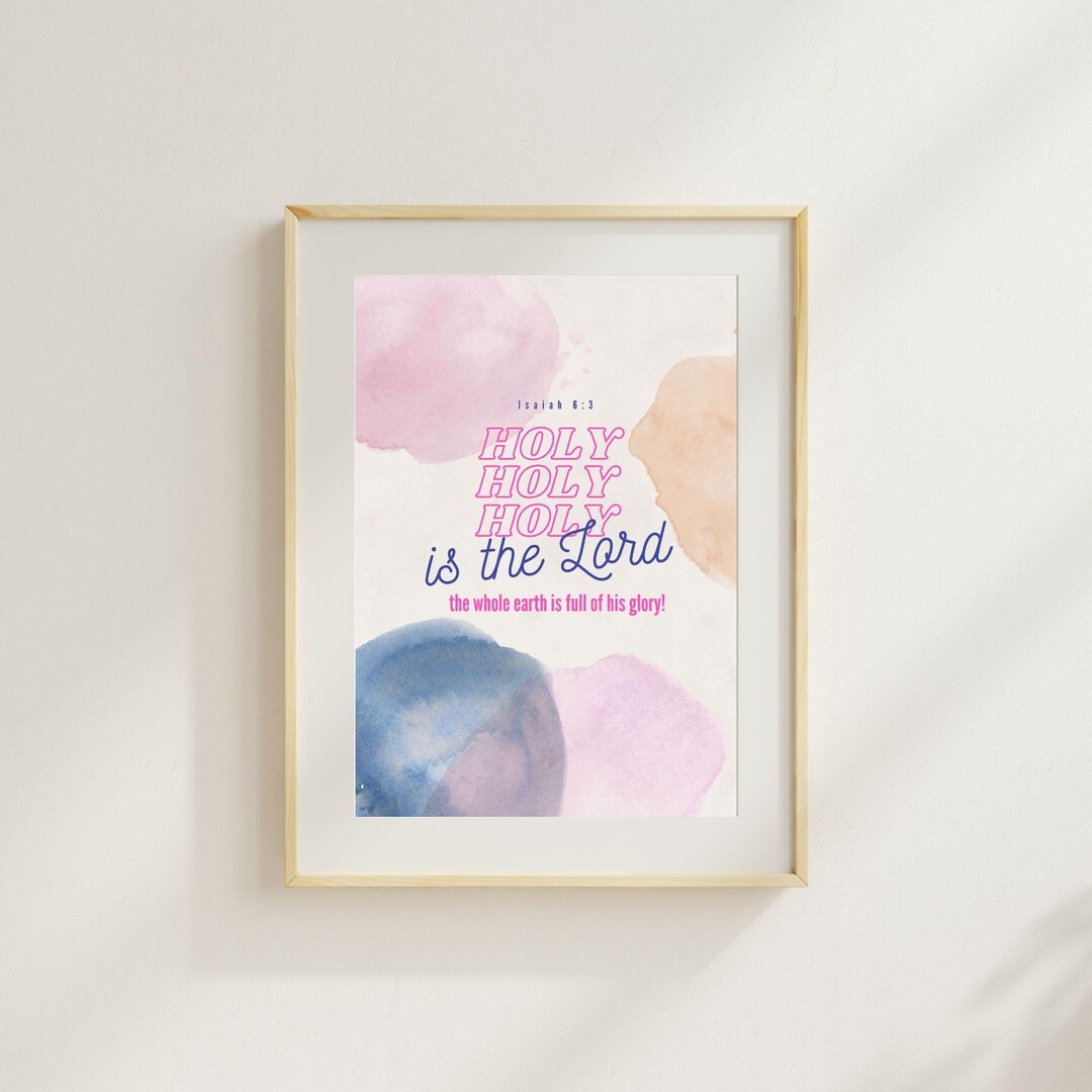 Holy Holy Holy Poster, Christian Wall Art, Bible Printable, Scripture ...