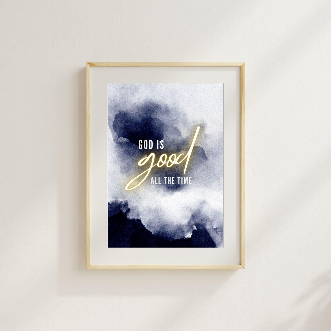 God is Good Poster, Christian Wall Art, Bible Verse Printable ...