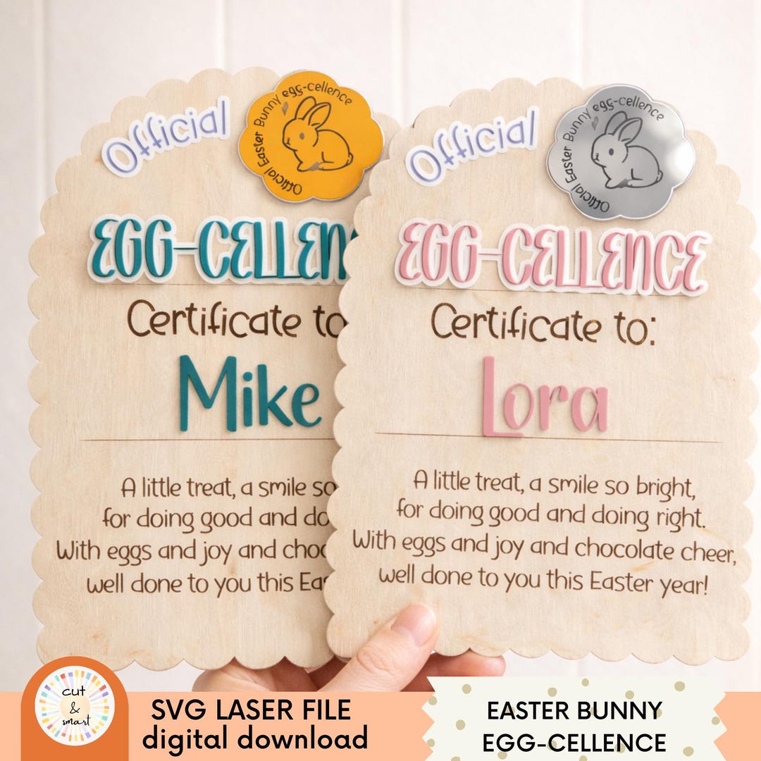Easter Bunny Certificate SVG, Egg Cellence Award Laser Cut File ...