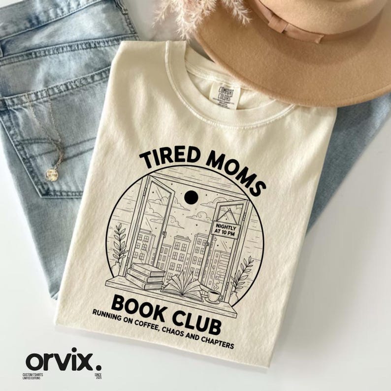 Tired Moms Book Club Shirt – Running on Coffee Chaos and Chapters Tee ...