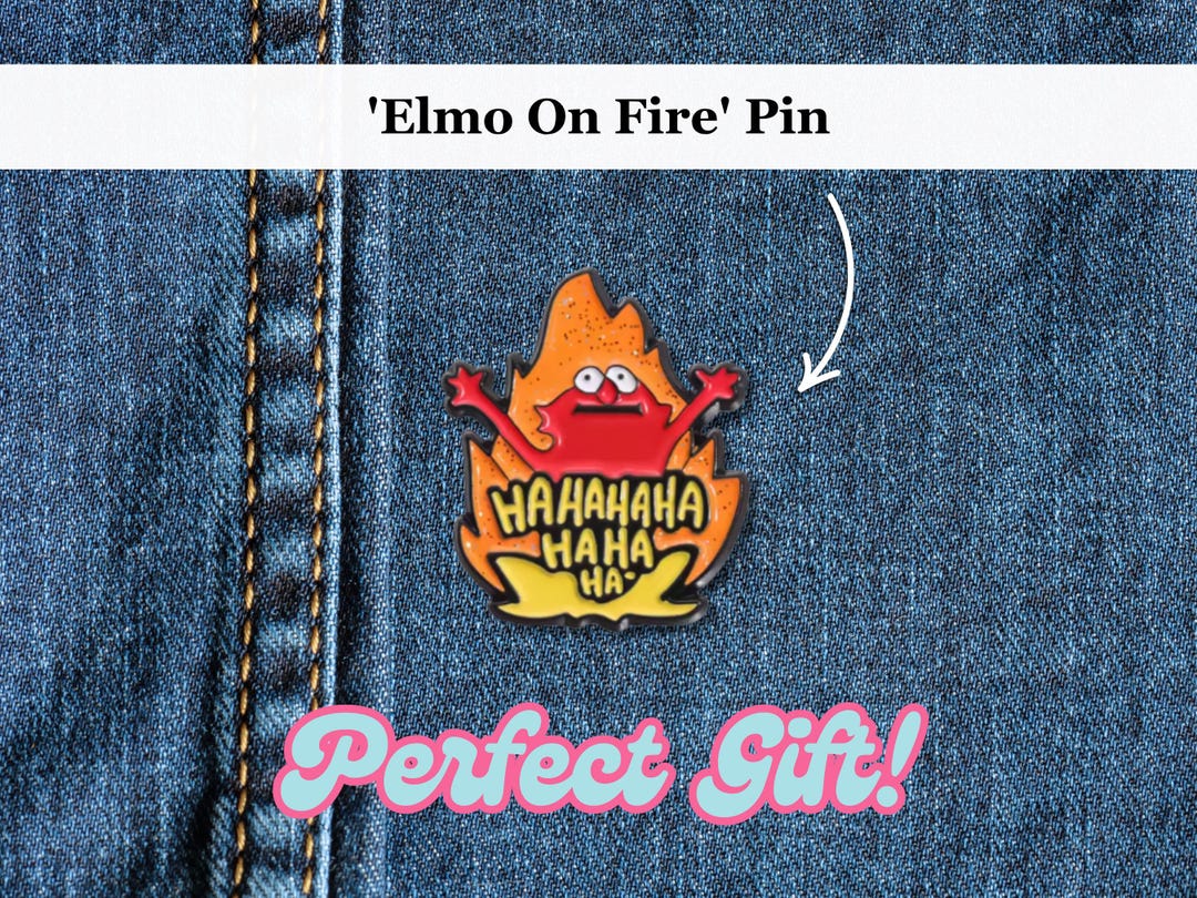 Elmo on Fire Funny Sesame Street Enamel Pin | This is Fine Burning Elmo ...