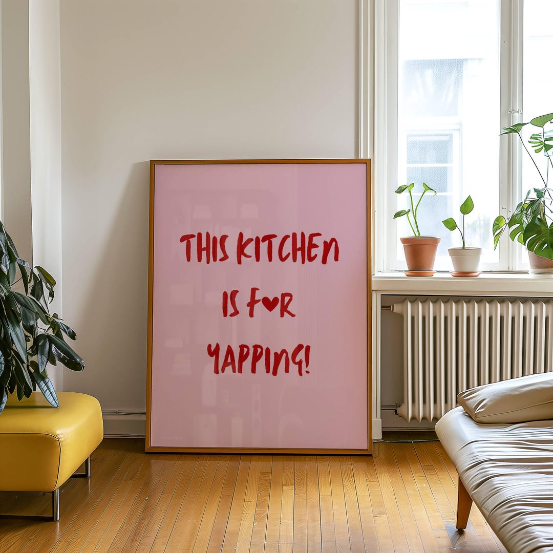 This Kitchen is for Yapping Poster, Pink Kitchen Wall Art Aesthetic ...