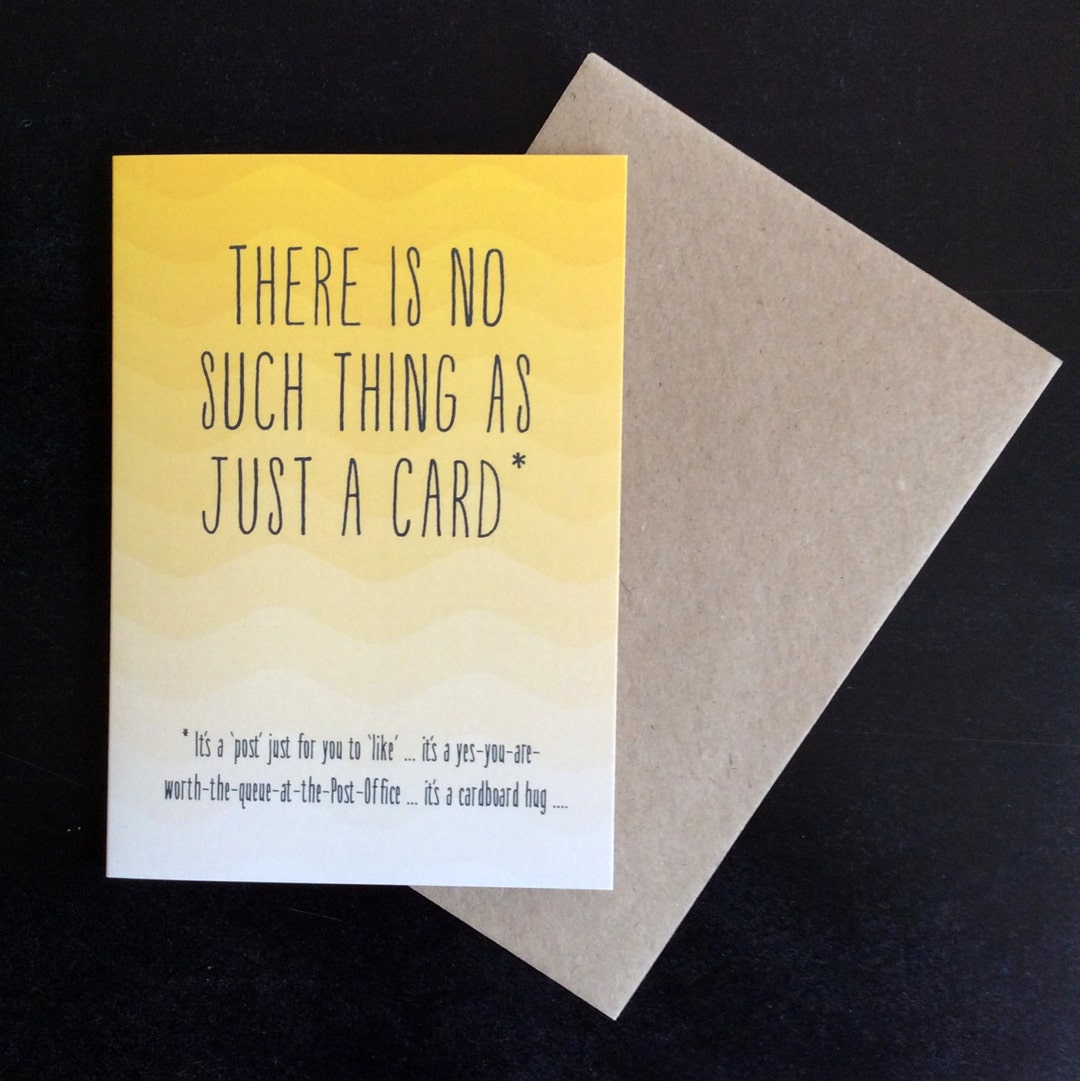 There is No Such Thing as Just a Card Greeting Card - Etsy UK