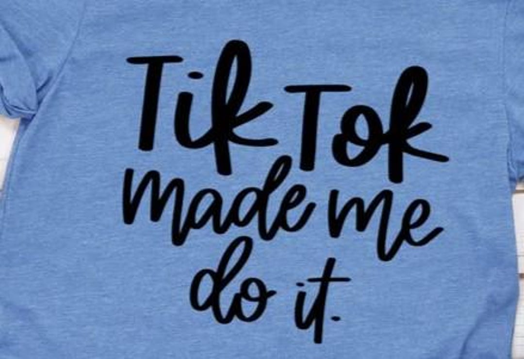 Tik Tok Made Me Do It - Black Print - Etsy