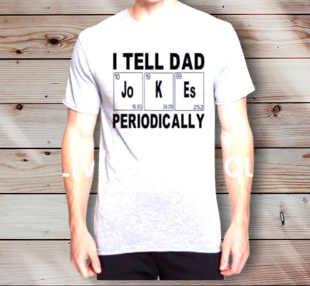 Ich erzähle Papa regelmäßig Witze Shirt: Lustiges Wissenschafts-Dad-T ...