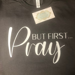 But First Pray Christian Shirt for Women, Christian Tee, Prayer ...