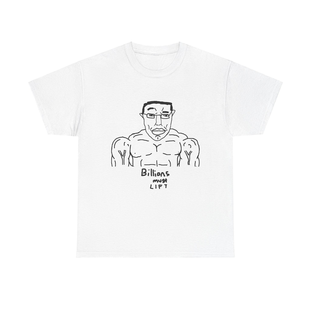 Wojak Chudjak Buff Billions Must Lift T-shirt: Gym Workout Tee - Etsy