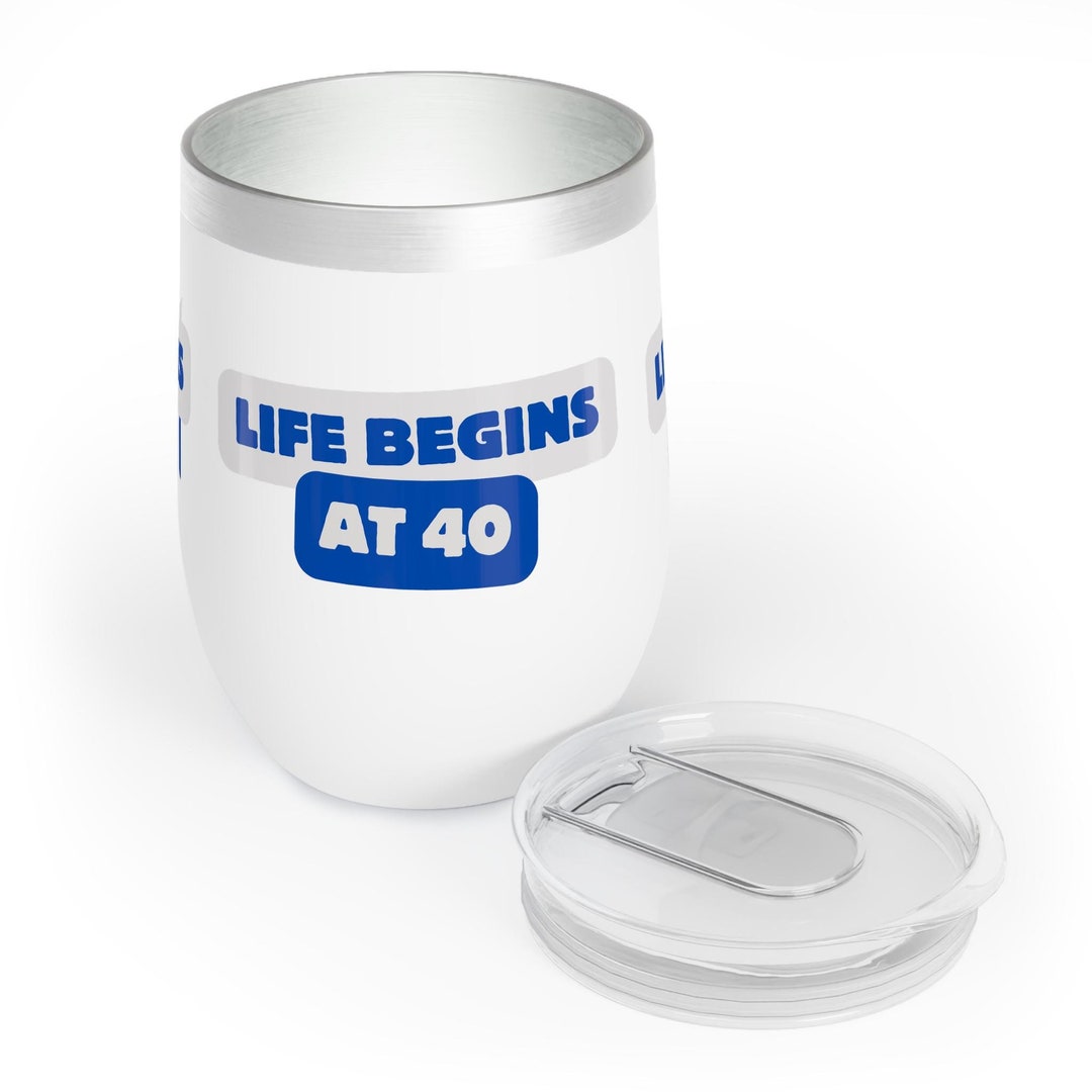 Life Begins at 40 Wine Tumbler, 40th Birthday Gift, Wine Lovers ...