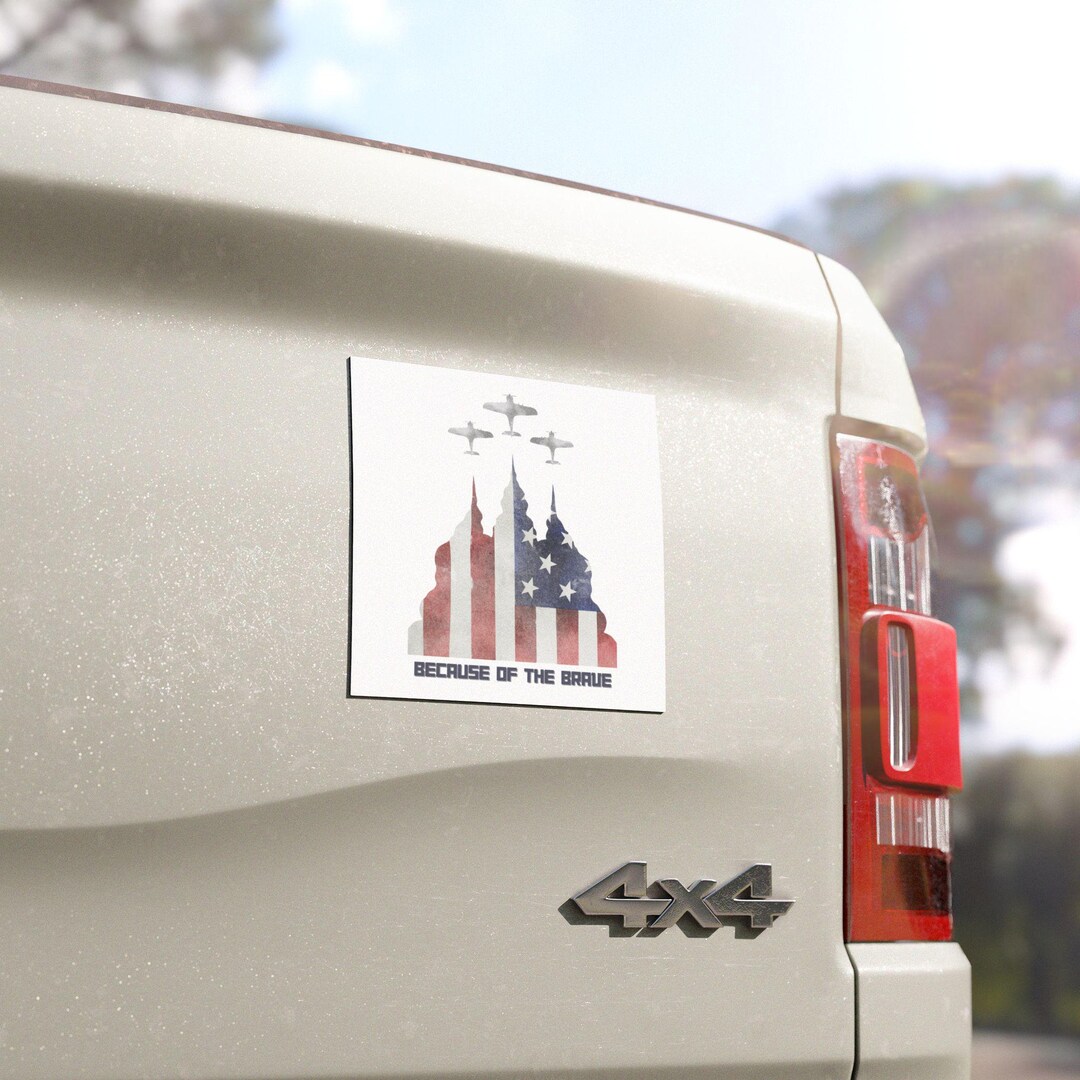 Patriotic Car Magnets, American Pride Decor, Because of the Brave ...